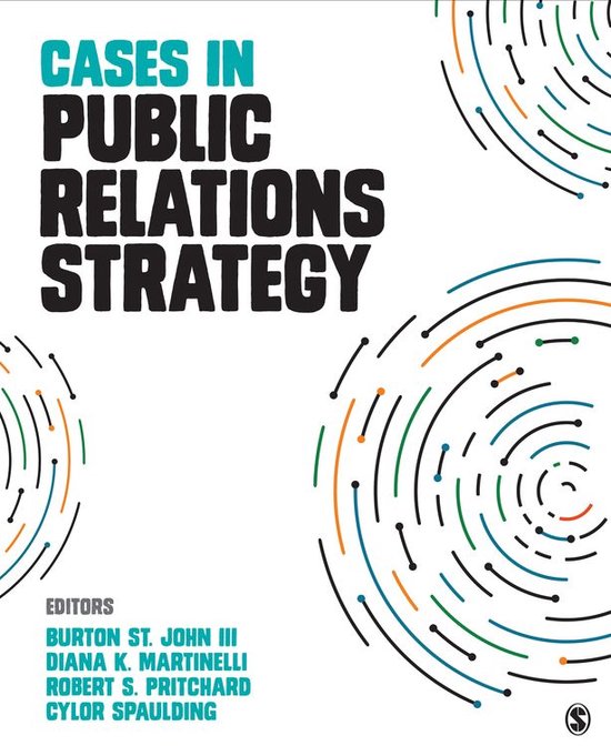 Cases in Public Relations Strategy (ebook), Burton St. John III ...