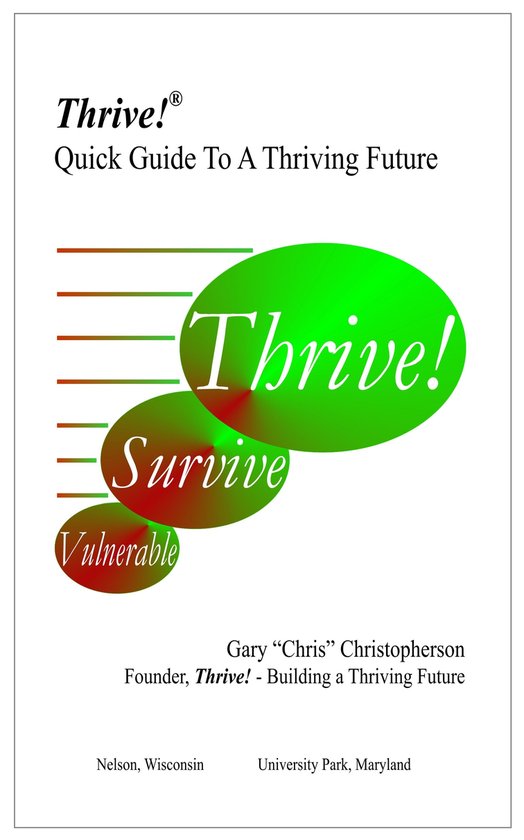 Thrive!: Quick Guide To A Thriving Future (ebook), Gary Chris ...