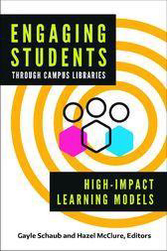 Engaging Students through Campus Libraries: High-Impact Learning Models ...