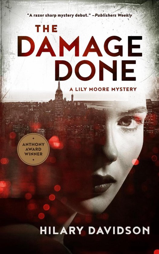 Lily Moore Mystery 1 - The Damage Done (ebook), Hilary Davidson | 9780989726320 | Boeken | bol.com