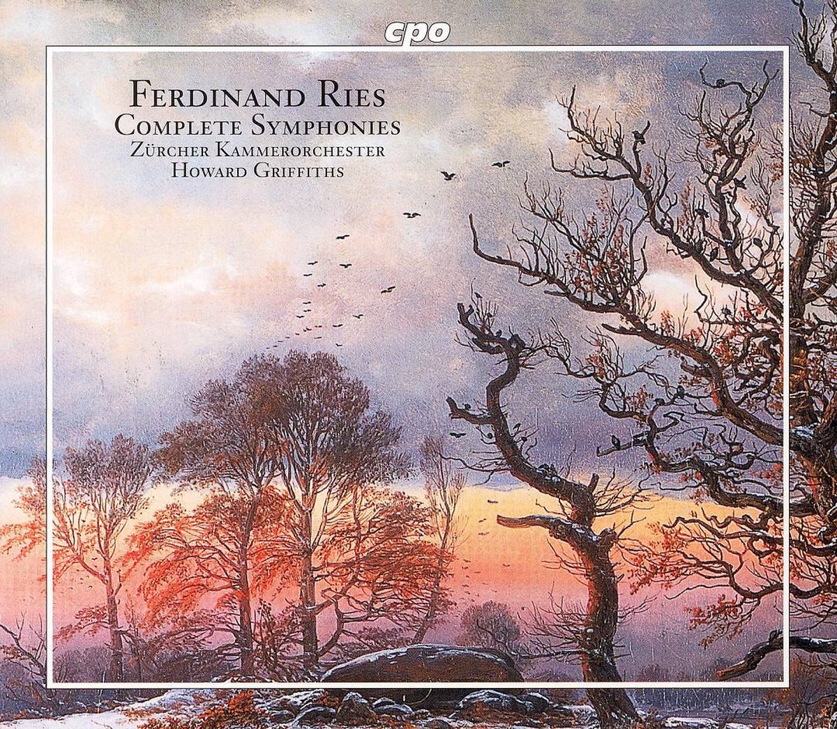 Ferdinand Ries: Complete Symphonies, Zürich Chamber Orchestra | CD ...