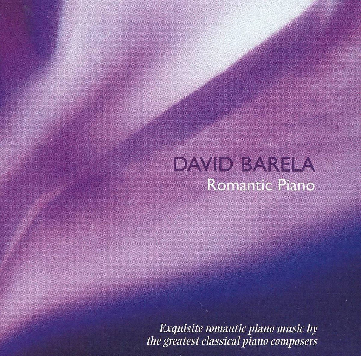 Romantic Piano, David Barela | CD (album) | Muziek | bol.com