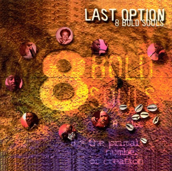 Last Option, Eight Bold Souls | CD (album) | Muziek | bol.com
