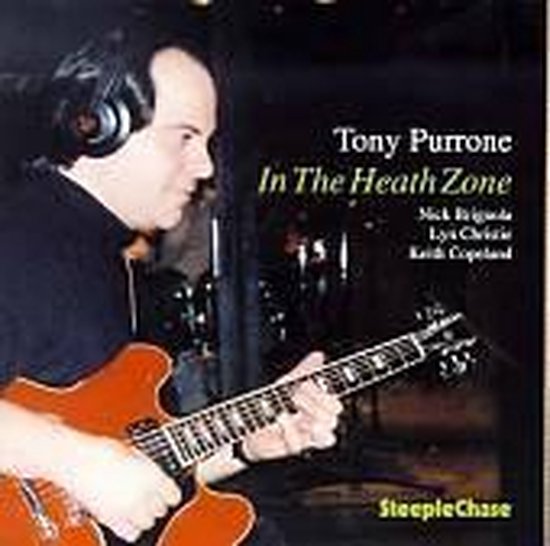 Tony Purrone - In The Heath Zone (CD), Tony-Quartet Purrone | Muziek | bol