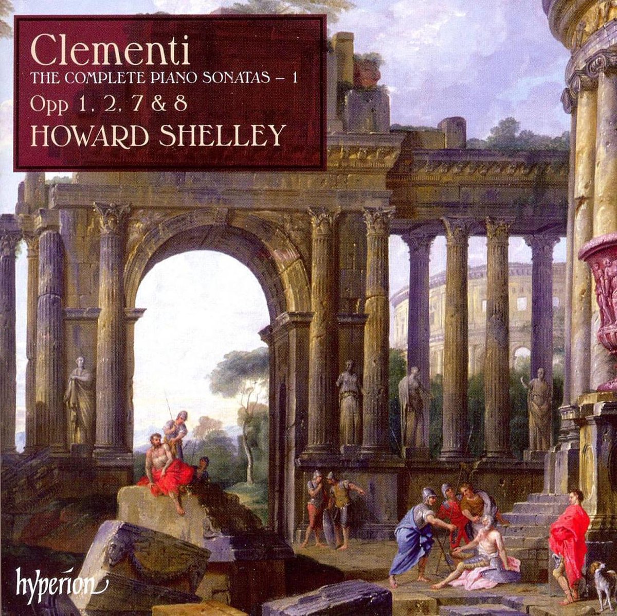 Clementi: The Complete Piano Sonatas, Howard Shelley Piano | CD (album) | Muziek | bol.com