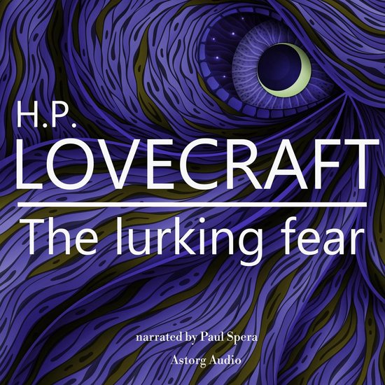 HP Lovecraft : The Lurking Fear, Hp Lovecraft | 9782821113213 | Boeken ...