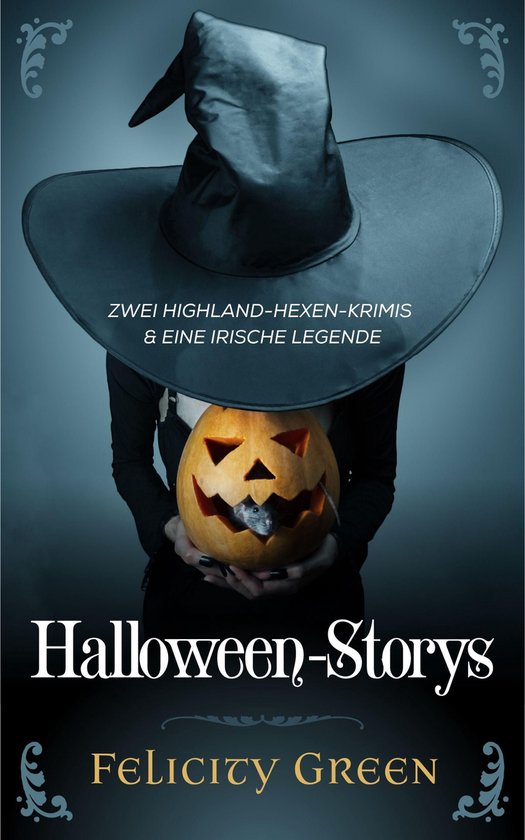 Felicity Greens Halloween-Storys (ebook), Felicity Green ...