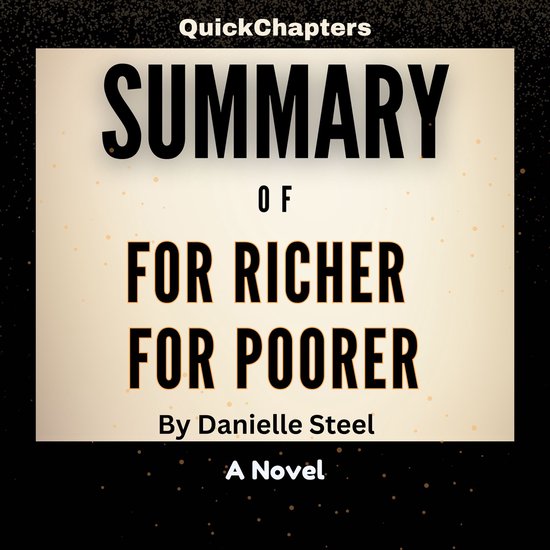 Summary of For Richer For Poorer, QuickChapters | 9798318389849 ...