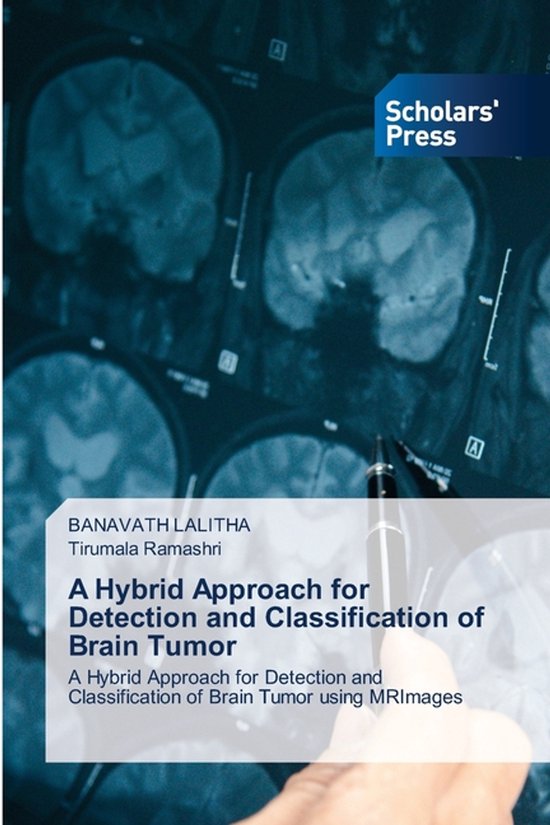 A Hybrid Approach for Detection and Classification of Brain Tumor ...