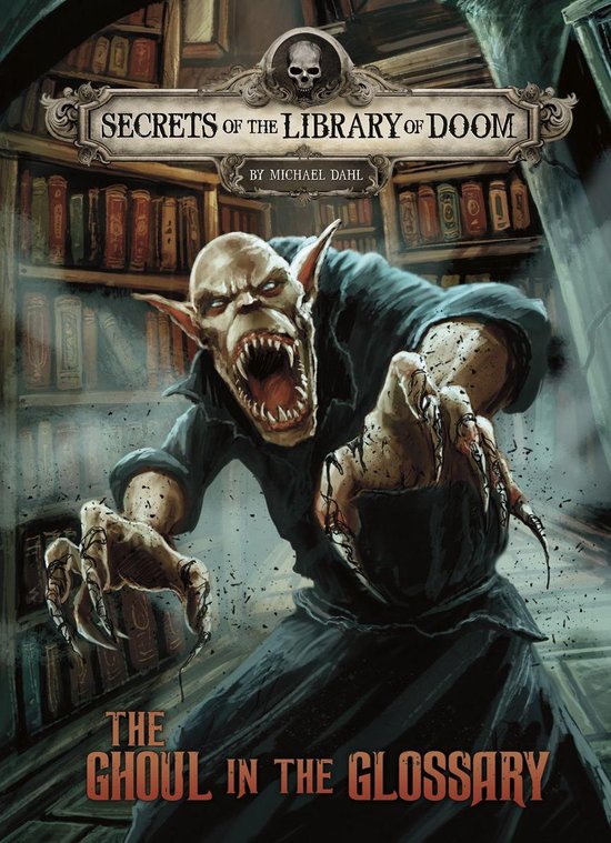 Secrets of the Library of Doom - The Ghoul in the Glossary (ebook ...