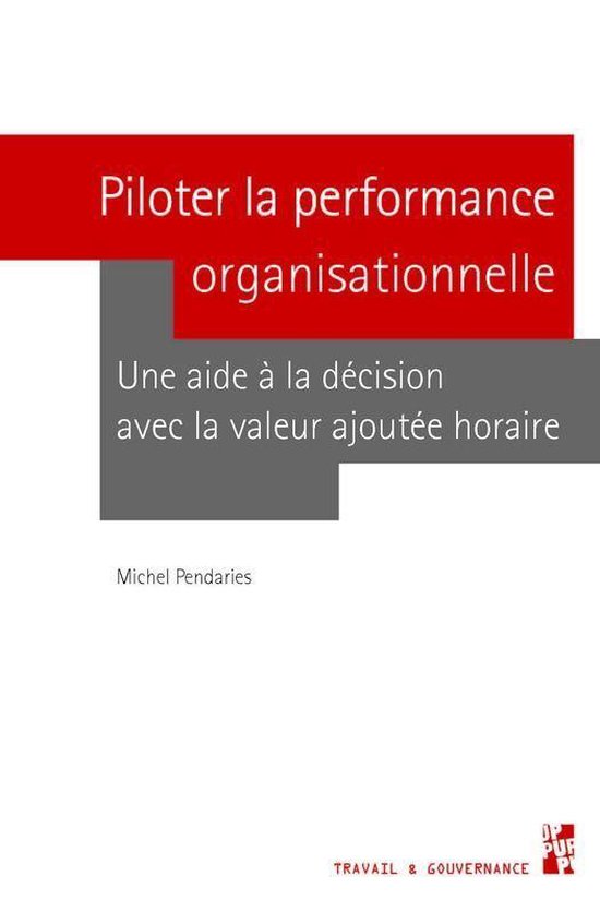 Travail & Gouvernance - Piloter la performance organisationnelle (ebook ...
