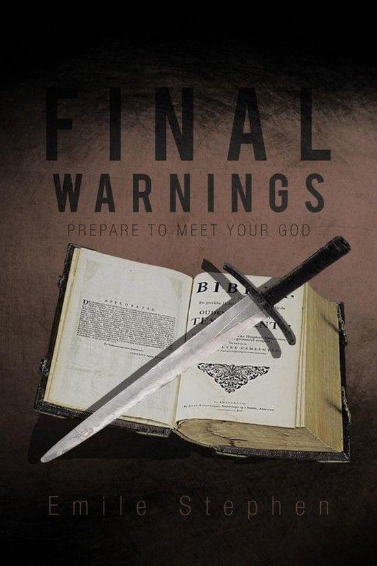 Final Warnings (ebook), Emile Stephen | 9781477256930 | Boeken | bol.com
