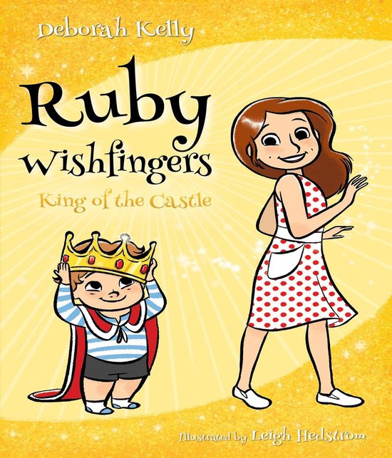 Ruby Wishfingers (ebook), Deborah Kelly | 9781925563177 | Boeken | bol.com