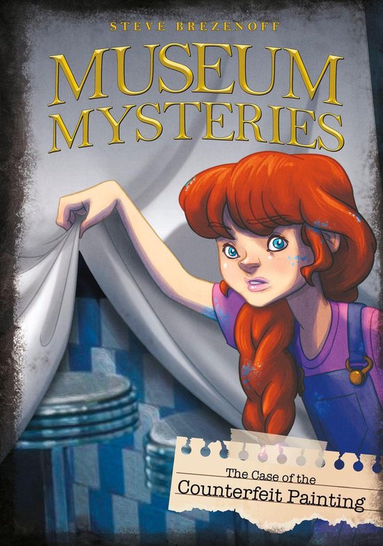Museum Mysteries - The Case of the Counterfeit Painting (ebook), Steve ...