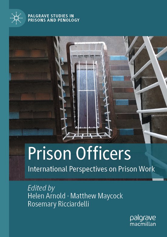 Palgrave Studies in Prisons and Penology- Prison Officers | 9783031410635 | Boeken | bol