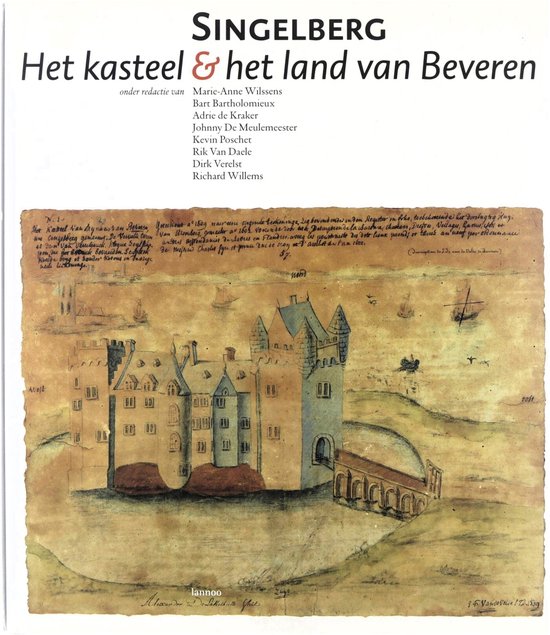 Het Land Van Beveren En Het Kasteel Van Singelberg, Ea Wilssens ...