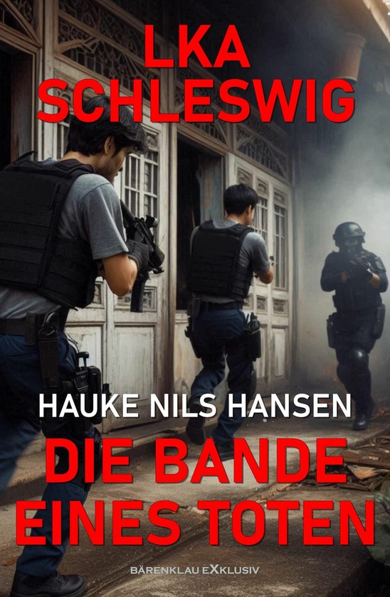 LKA Schleswig - Die Bande eines Toten (ebook), Hauke Nils Hansen | 9783759267757 | Boeken | bol