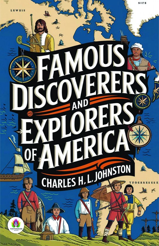 Famous Discoverers and Explores of America (ebook), Charles H. L ...