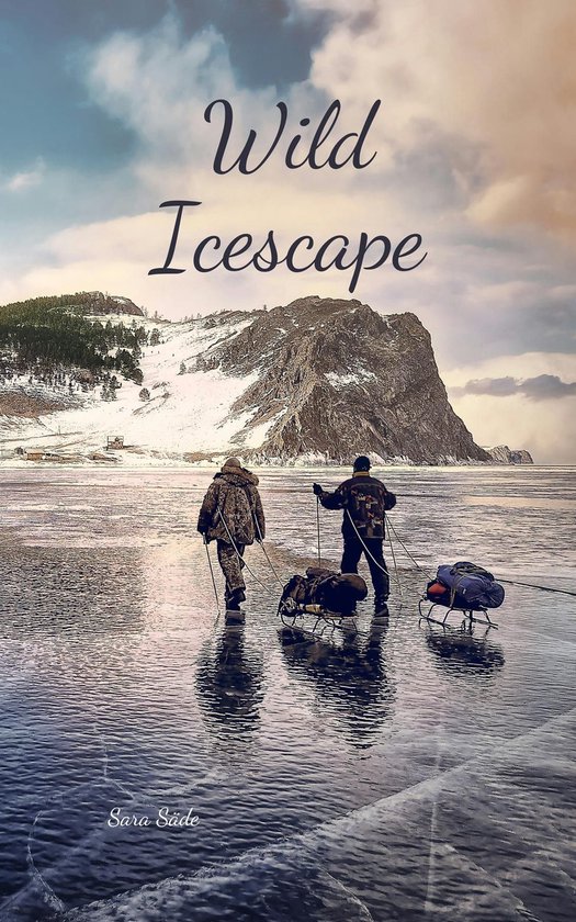 Wild Icescape (ebook), Sara Säde | 9789908104089 | Boeken | bol