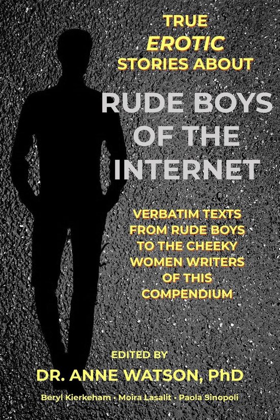 Rude Boys Of The Internet (ebook), Dr. Anne Watson | 9781069198501 ...