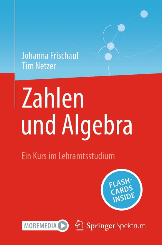 Zahlen und Algebra (ebook), Tim Netzer | 9783662697764 | Boeken | bol