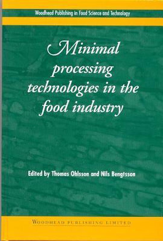 Minimal Processing Technologies in the Food Industries | 9781855735477 ...