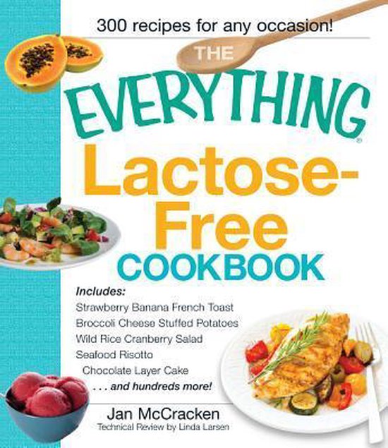 The Everything Lactose-Free Cookbook, Jan Mccracken | 9781598695090 ...