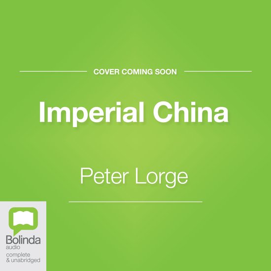 Imperial China, Peter Lorge | 9781038637680 | Boeken | bol.com