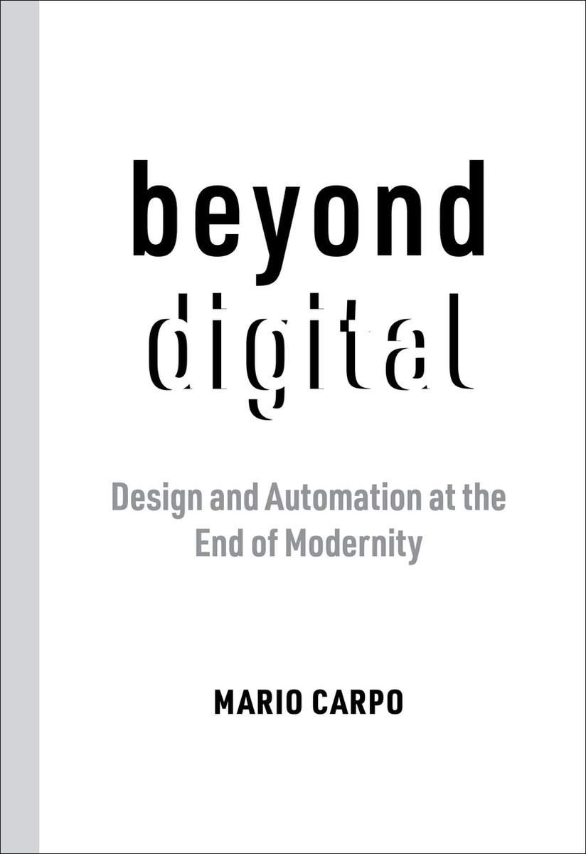 Beyond Digital (ebook), Mario Carpo | 9780262373395 | Boeken | bol