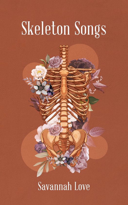 Skeleton Songs (ebook), Savannah Love | 1230006082284 | Boeken | bol
