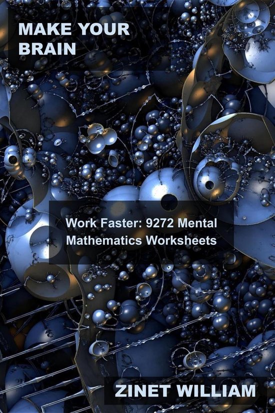 Life Made Easier through Mathematics 5 - Make Your Brain Work Faster ...