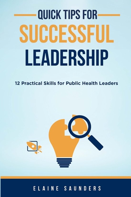 Quick Tips for Successful Leadership | 9798272200471 | Elaine Saunders ...
