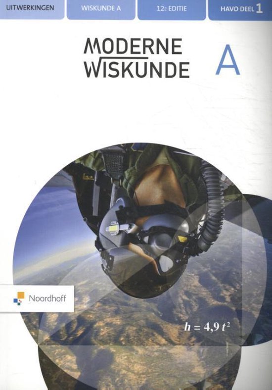 Moderne Wiskunde havo A 1 uitwerkingen | 9789001892609 | Boeken | bol Moderne Wiskunde havo A 1 uitwerkingen | 9789001892609 | Boeken | bol