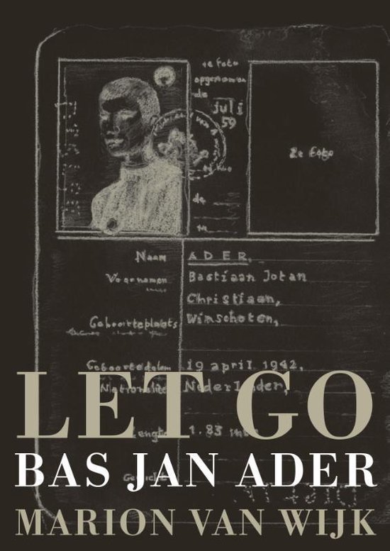 Let GO / Bas Jan Ader, Marion Van Wijk | 9789462261099 | Boeken | bol