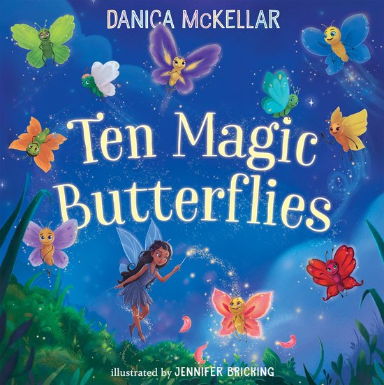 McKellar Math - Ten Magic Butterflies (ebook), Danica Mckellar ...
