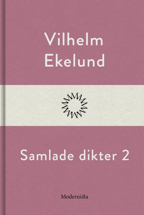 Samlade dikter 2 (ebook), Vilhelm Ekelund | 9789178938797 | Boeken | bol