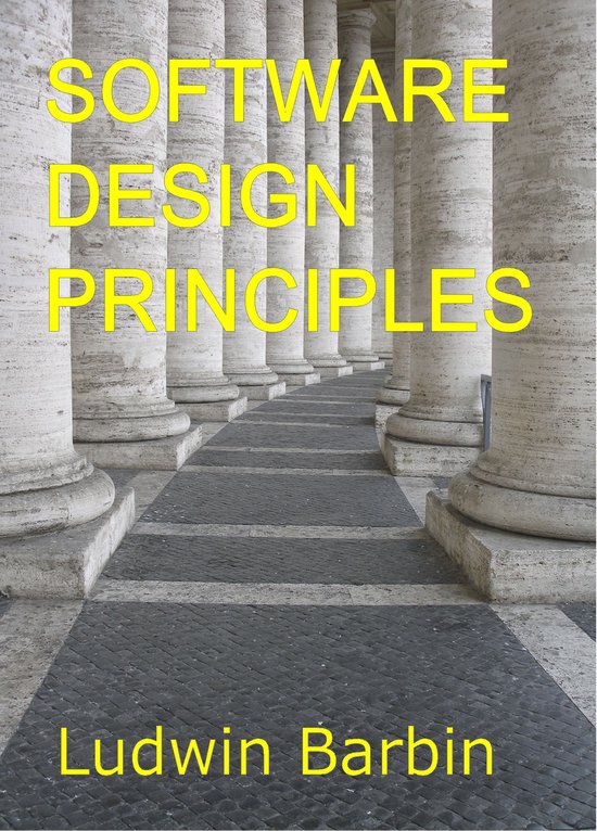 Software Design Principles (ebook), Ludwin Barbin | 9780992083915 ...