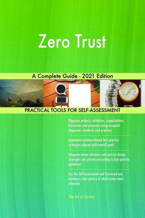 Zero Trust A Complete Guide - 2021 Edition (ebook), Gerardus Blokdyk ...
