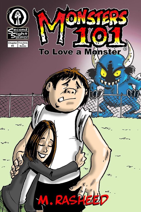 Monsters 101, Chapter Three: "To Love a Monster" (ebook), M. Rasheed ...