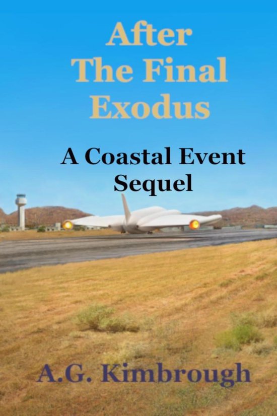 After The Final Exodus (ebook), A.G. Kimbrough | 9781386205296 | Boeken ...