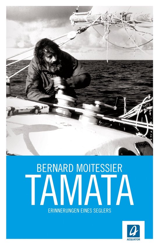 Tamata (ebook), Bernhard Moitessier | 9783957370082 | Boeken | bol.com
