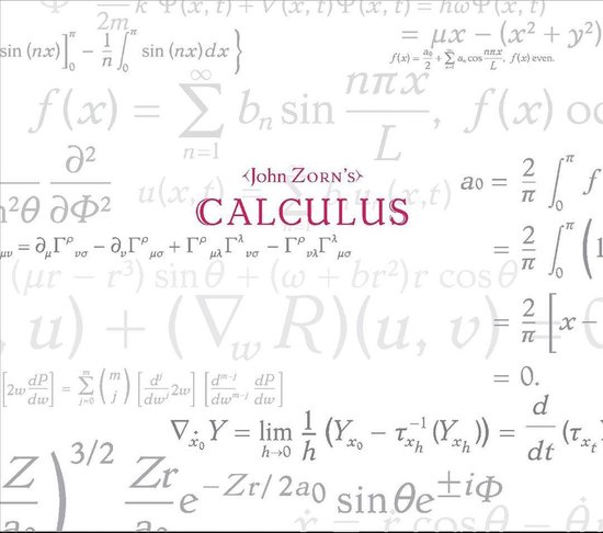 Calculus, John Zorn | CD (album) | Muziek | bol.com