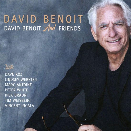 David Benoit And Friends, David Benoit | CD (album) | Muziek | bol