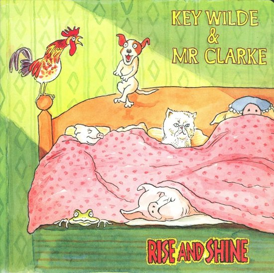 Key Wilde & Mr. Clarke - Rise And Shine (CD), Key Wilde & Mr Clarke ...