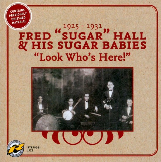 Look Who's Here!, Fred 'Sugar' & His Sugar Babies Hall | CD (album ...
