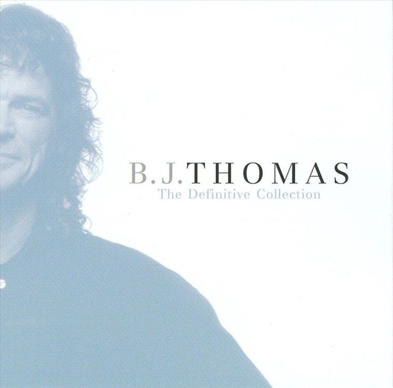 Definitive Collection, B.J. Thomas | CD (album) | Muziek | bol.com