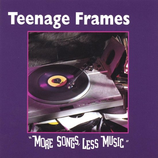 More Songs, Less Music, Teenage Frames | CD (album) | Muziek | bol