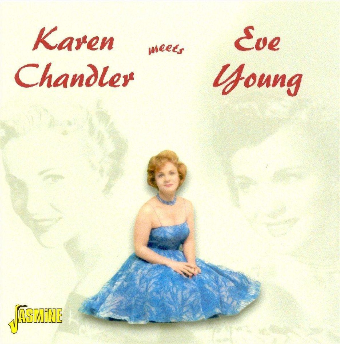 Karen (Alias Eve Young) Chandler - Karen Chandler Meets Eve Young (CD), Karen (Alias... | bol.com