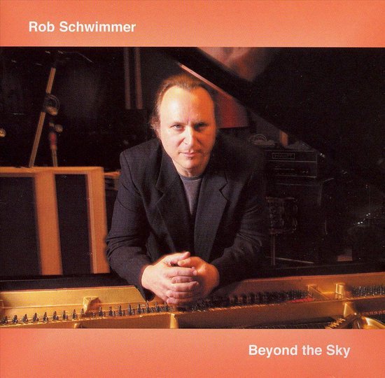 Beyond the Sky, Rob Schwimmer | CD (album) | Muziek | bol.com