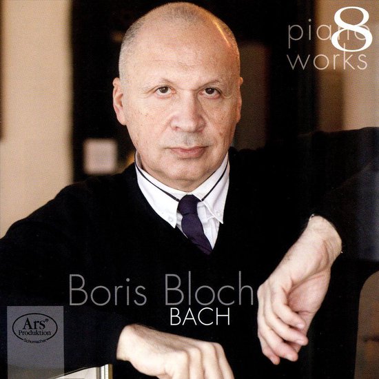 Johann Sebastian Bach: Piano Works Volume 8, Boris Bloch | CD (album ...